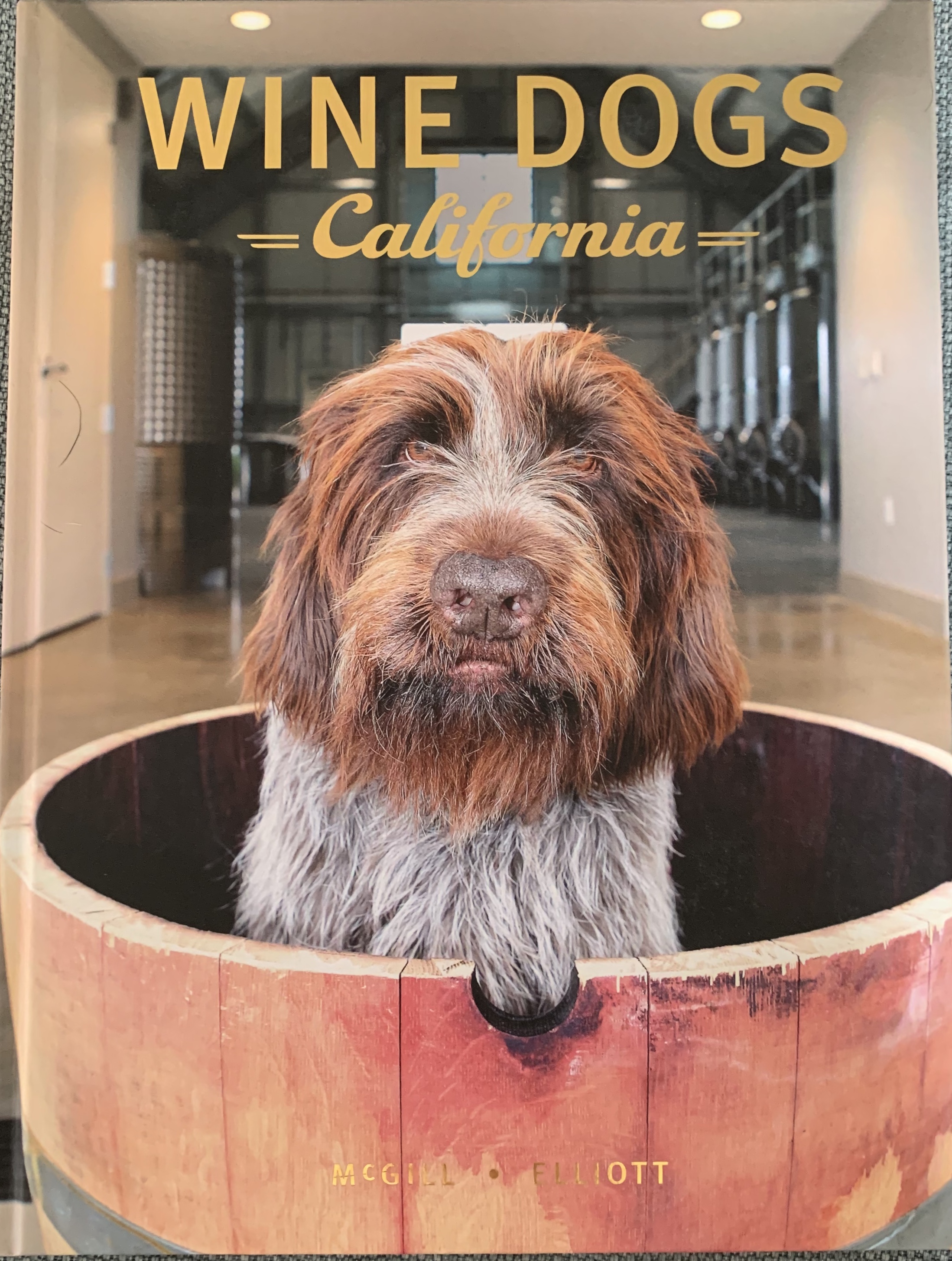 Wine Dogs California 3 by Craig McGill | Goodreads