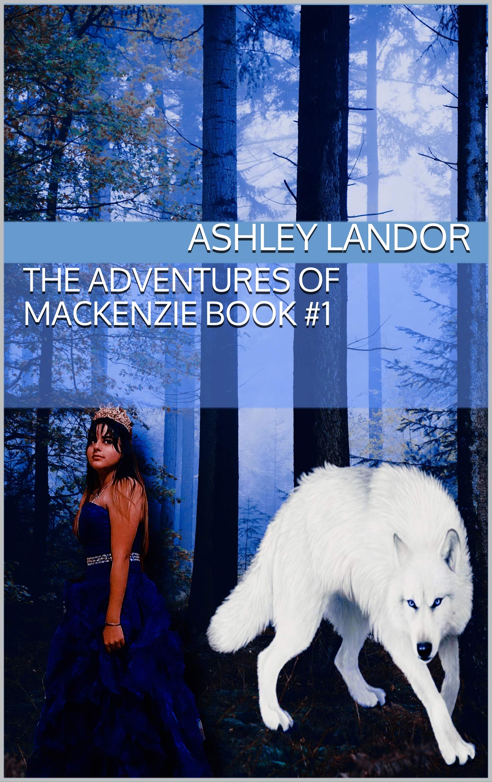 The Adventures of Mackenzie Book #1 by Ashley Landor | Goodreads