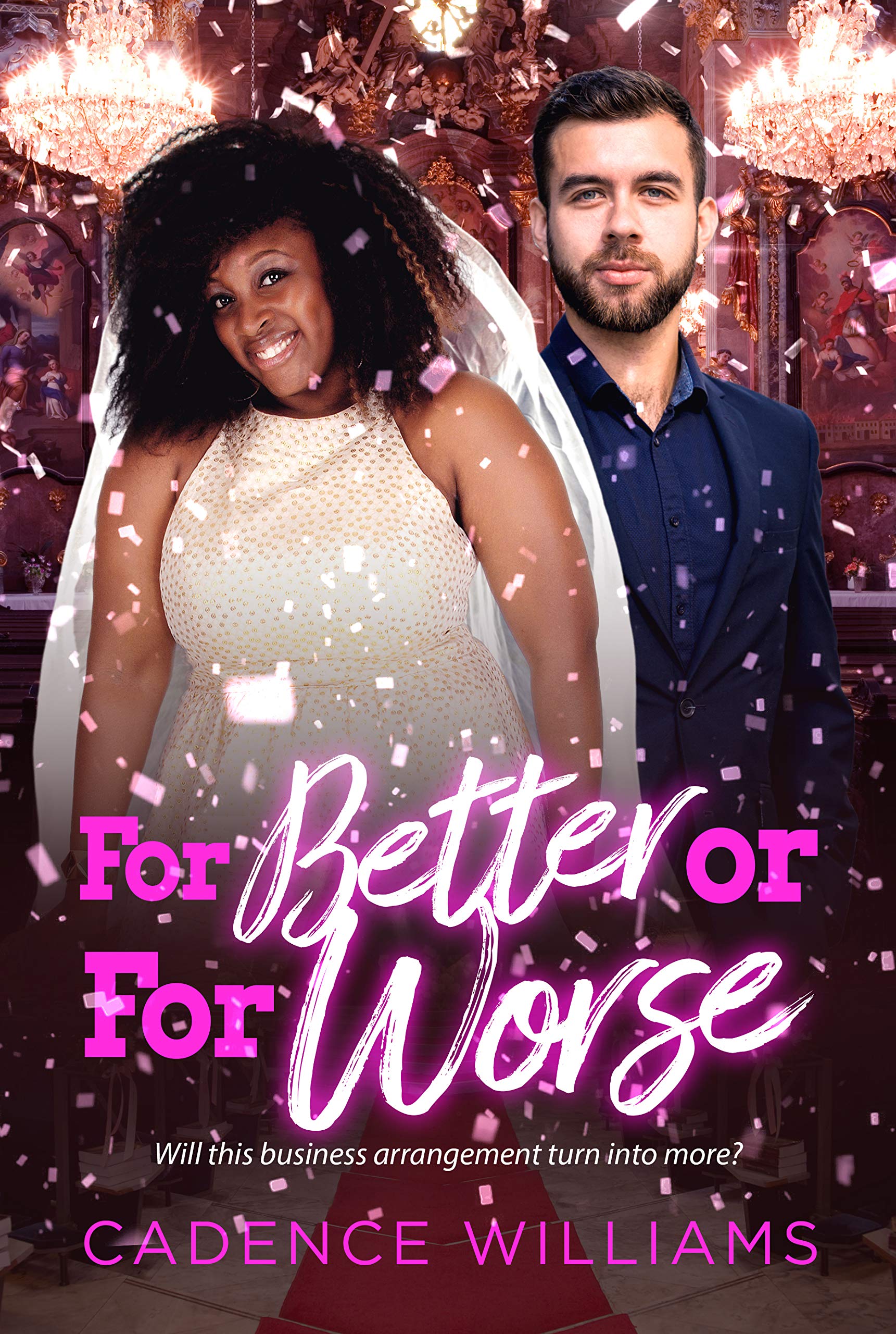 For Better or for Worse by Cadence Williams | Goodreads