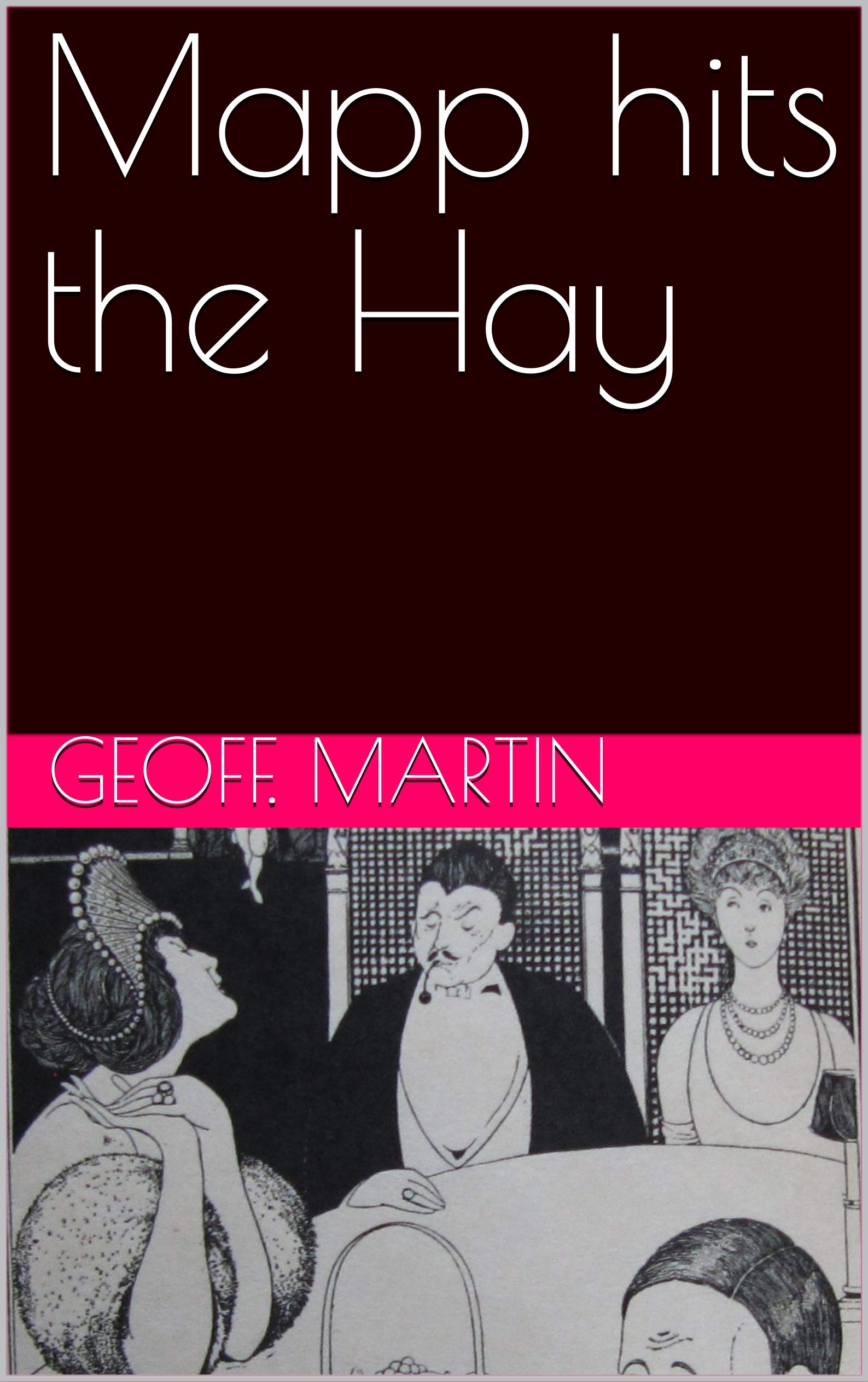 Mapp hits the Hay (Mapp and Lucia) by Geoff. Martin | Goodreads