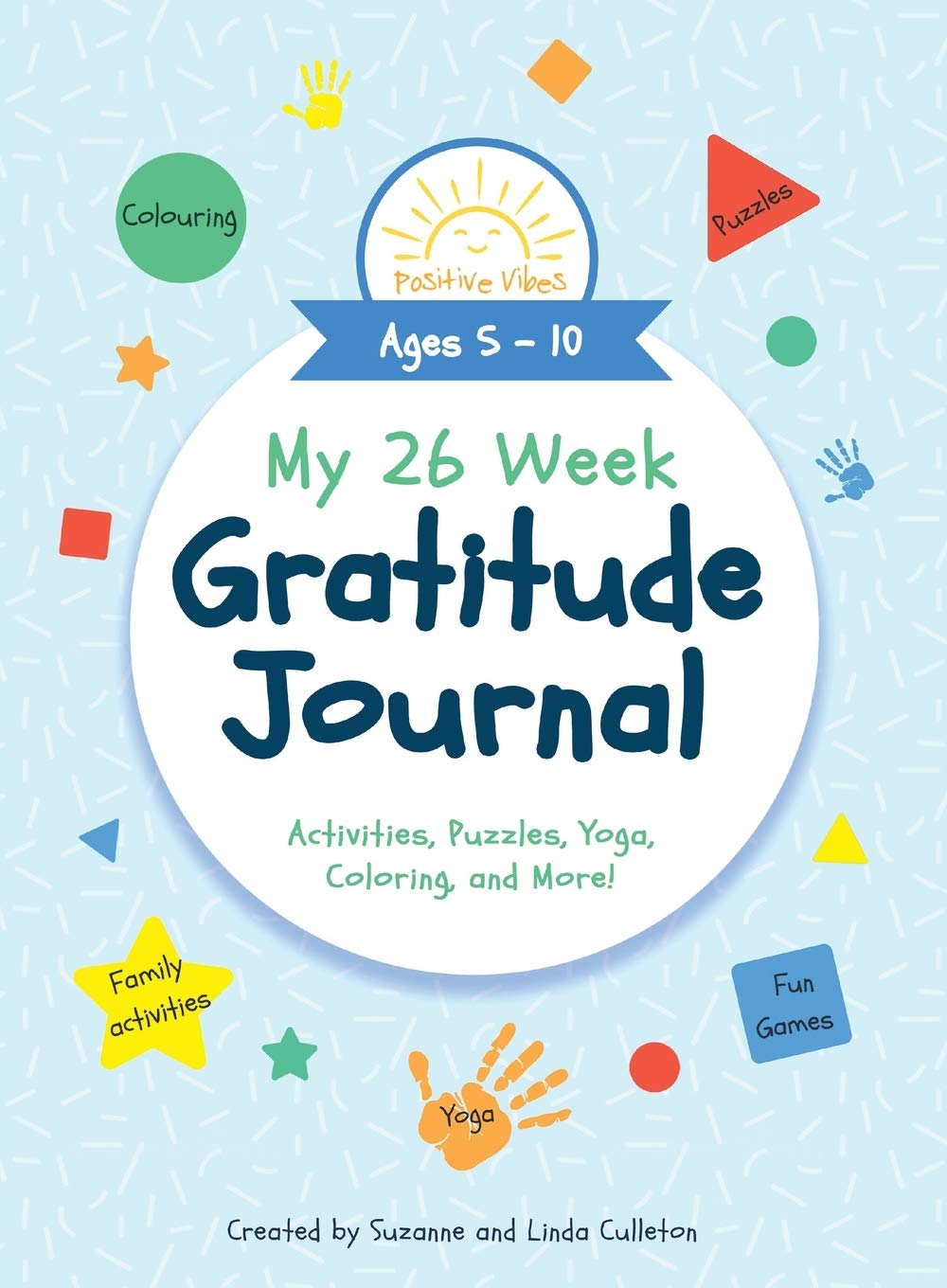 My 26 Week Gratitude Journal - A Journal to Teach Children to Practice ...