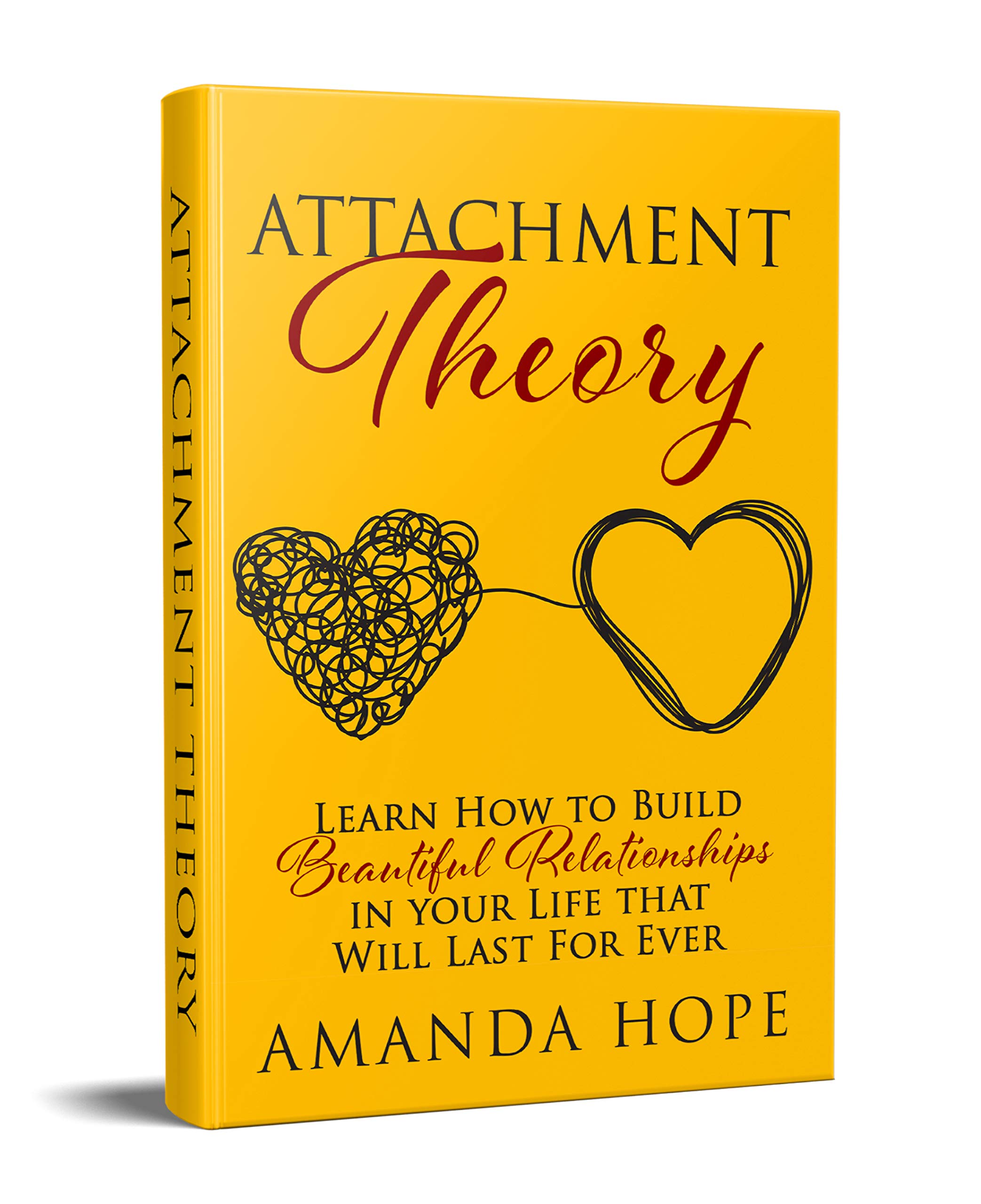 ATTACHMENT THEORY: Learn How to Build Beautiful Relationships in your ...