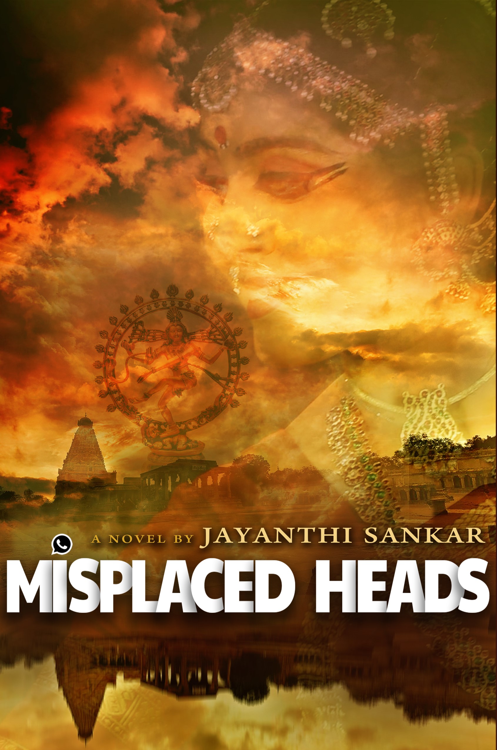 MISPLACED HEADS by Jayanthi Sankar | Goodreads