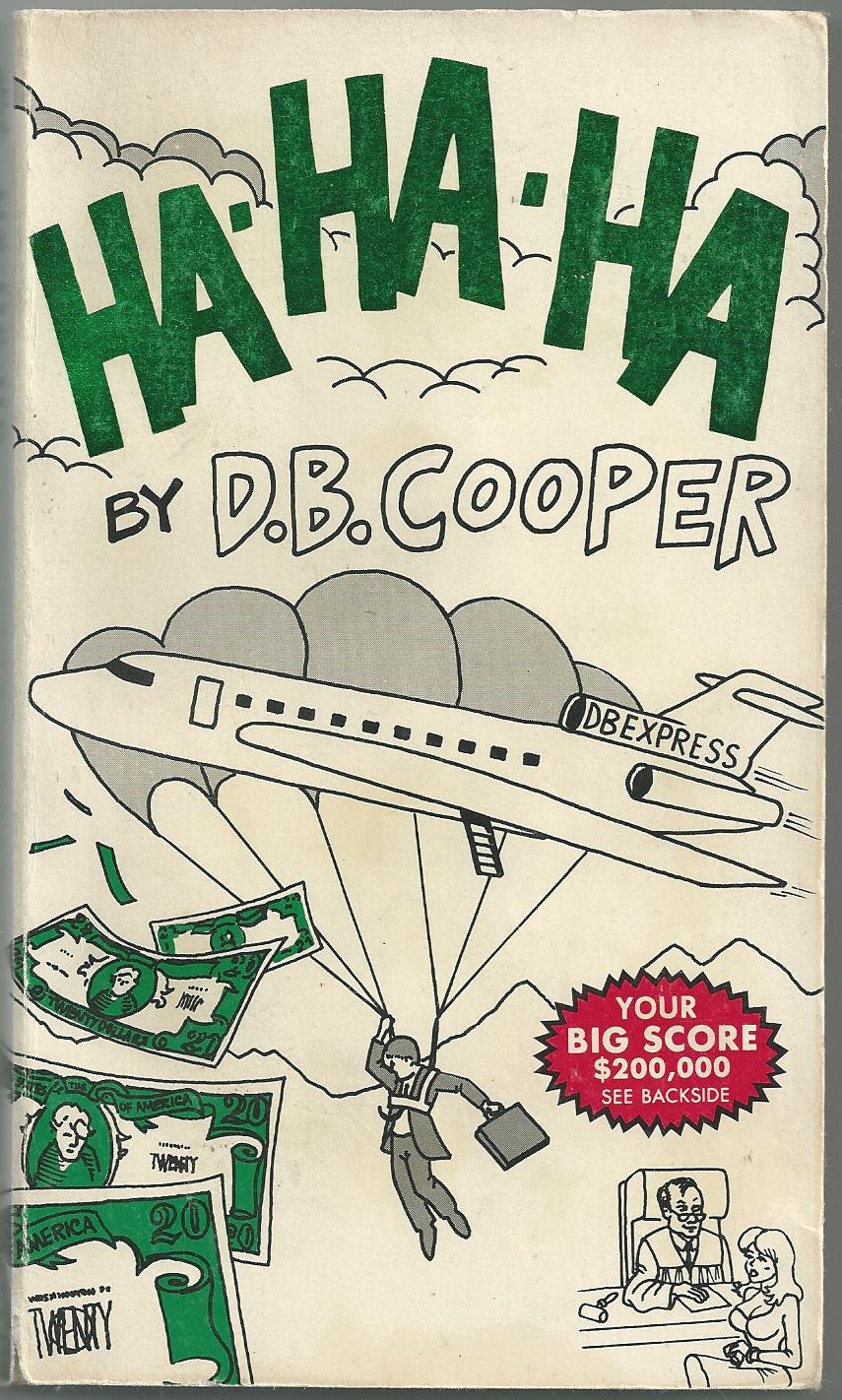 Ha-Ha-Ha by D.B. Cooper | Goodreads