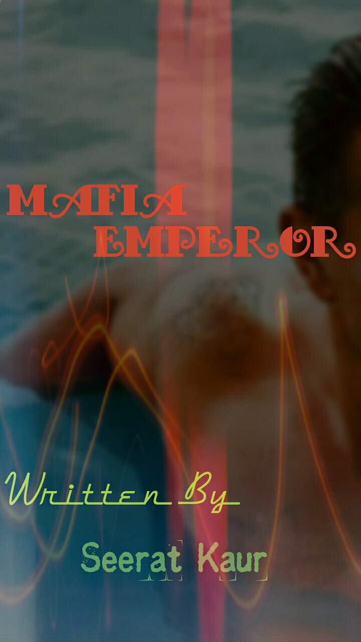 Mafia Emperor (King of Kings #1) by Seerat Kaur | Goodreads