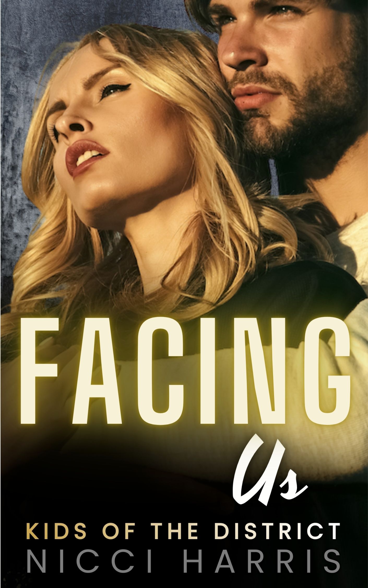 Facing Us (The District #1) by Nicci Harris | Goodreads
