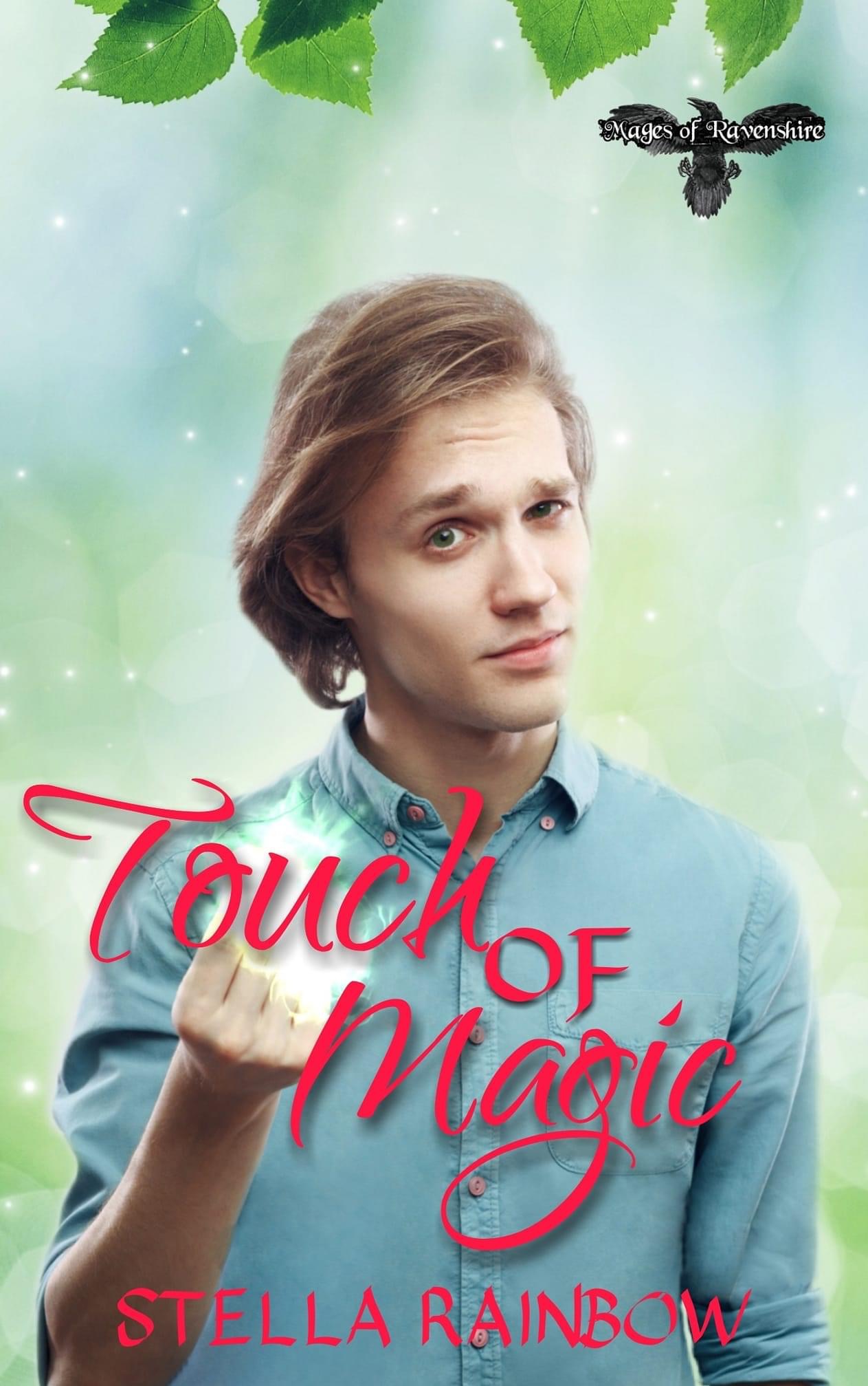 Touch of Magic (Mages of Ravenshire, #1) by Stella Rainbow | Goodreads
