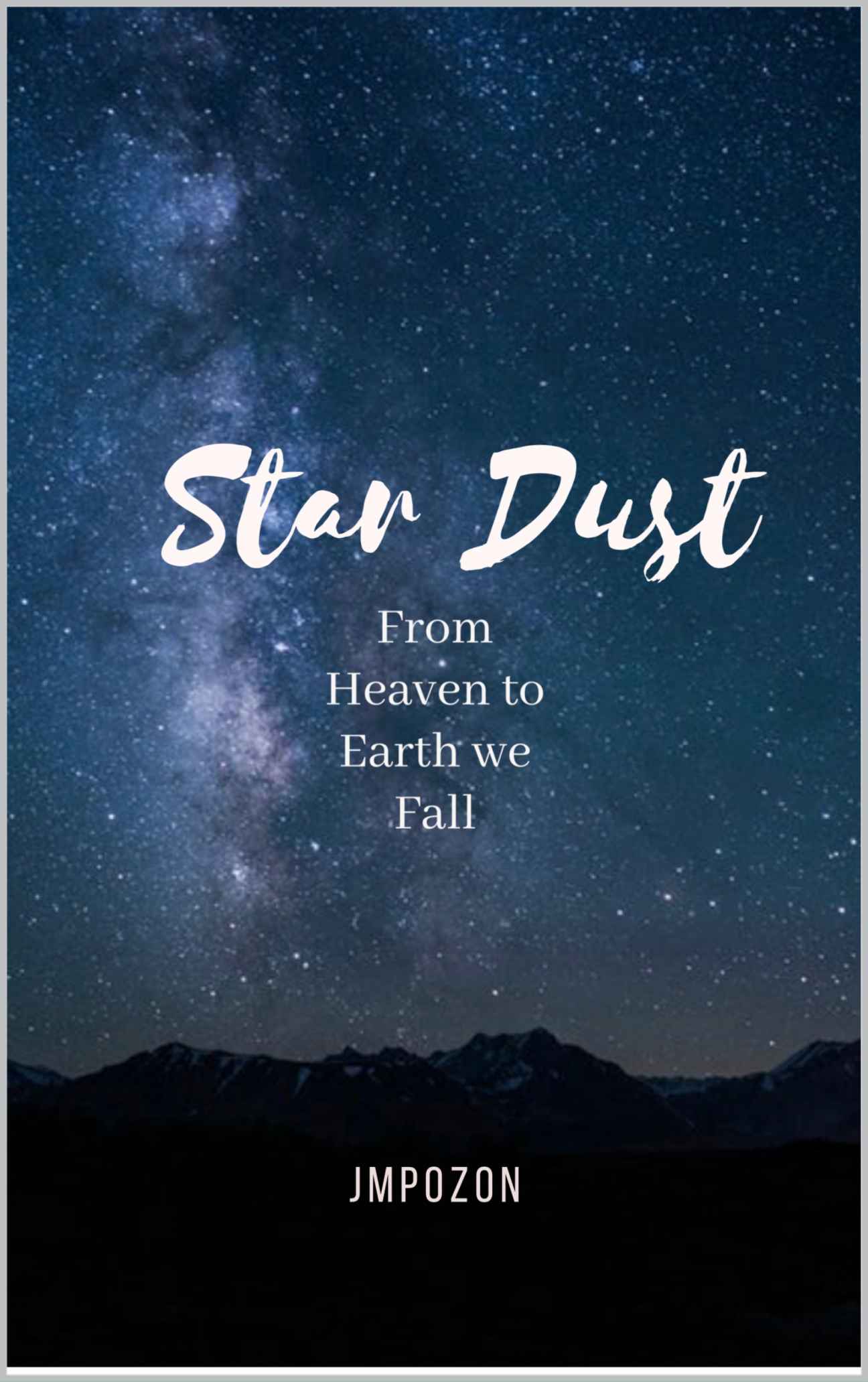 Stardust by J.M. Pozon | Goodreads