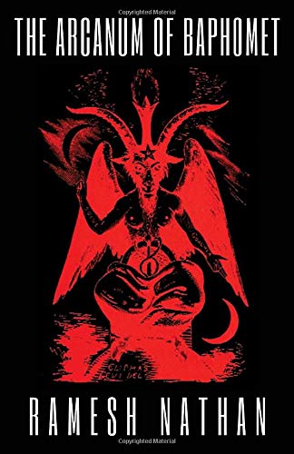 The Arcanum of Baphomet by Ramesh Nathan | Goodreads