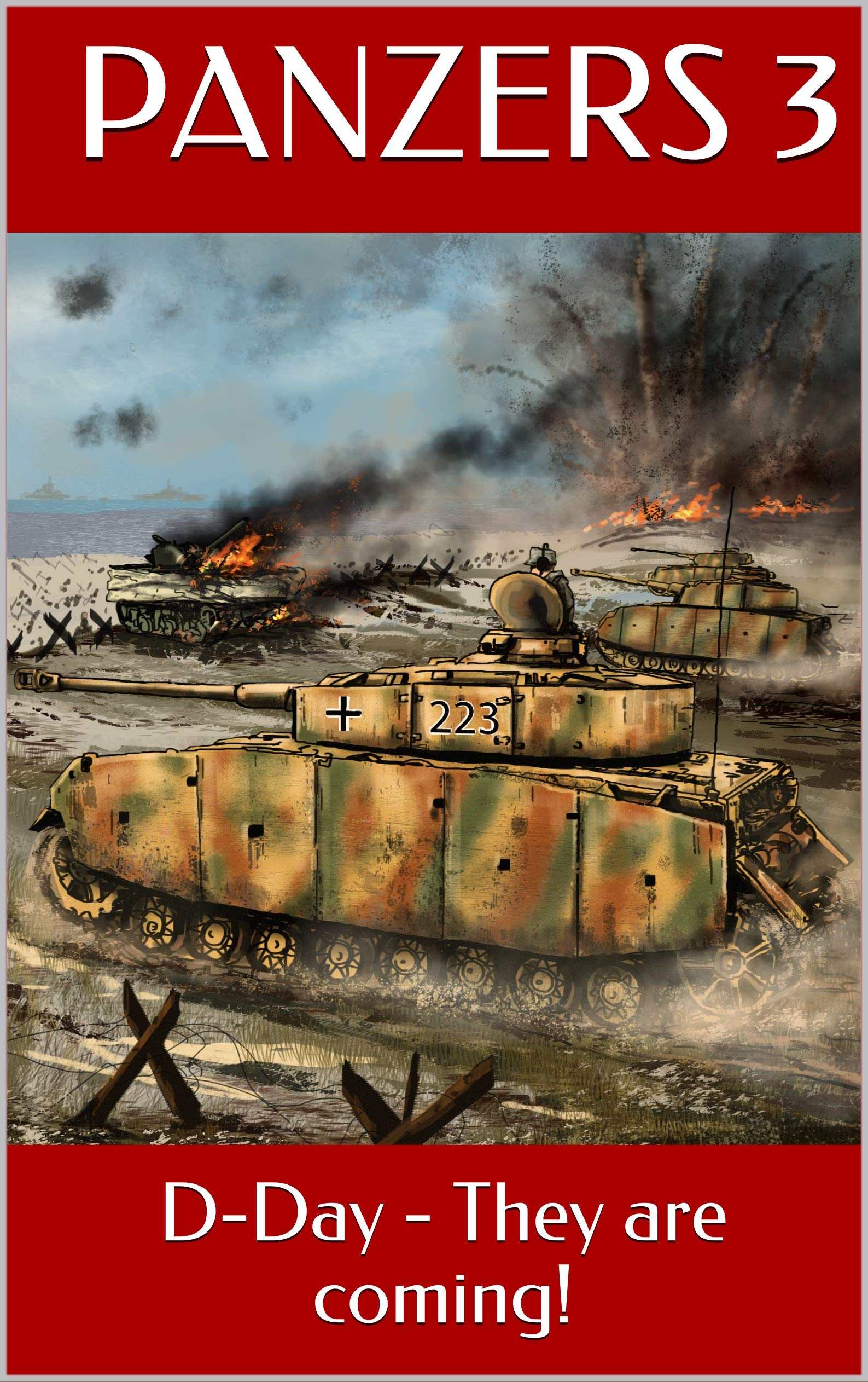 Panzers: Push for Victory: D-Day - They are coming! by Tom Zola | Goodreads