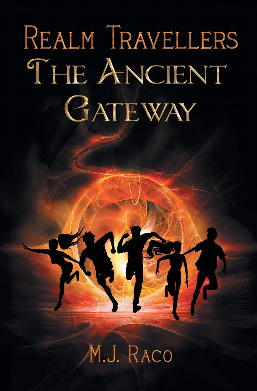 Realm Travellers - The Ancient Gateway by M.J. Raco | Goodreads