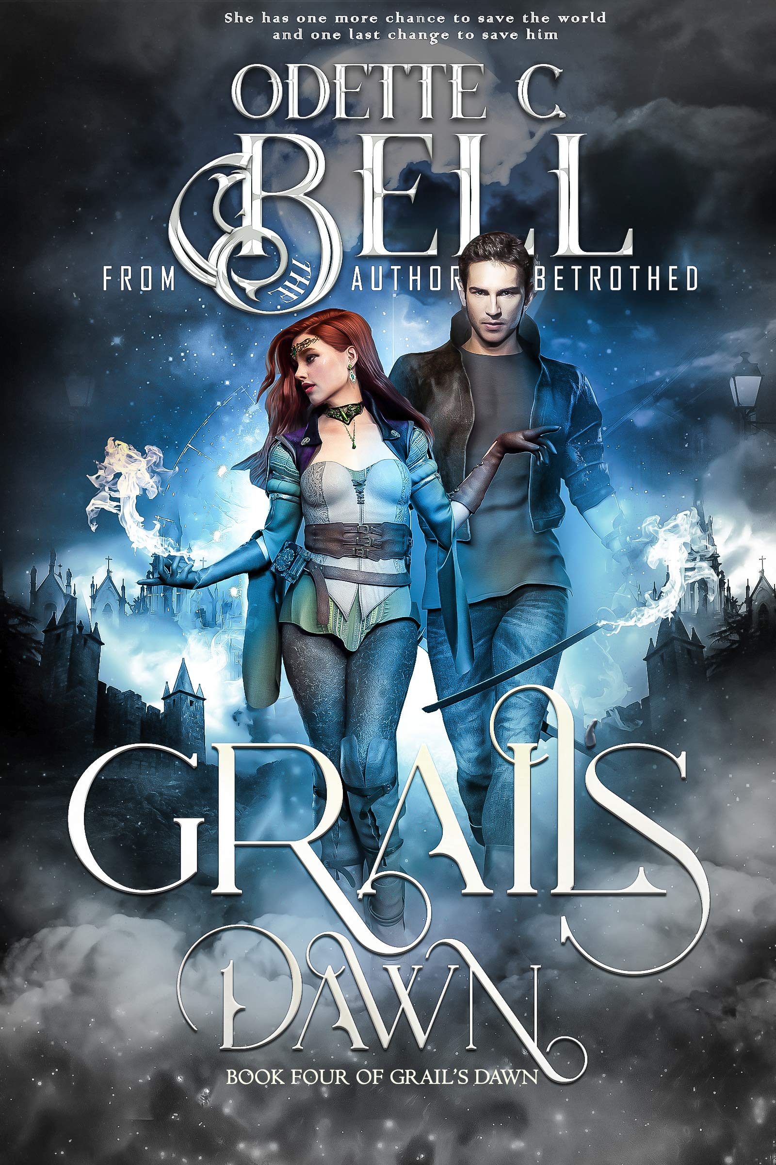 Grail's Dawn Book Four by Odette C. Bell | Goodreads
