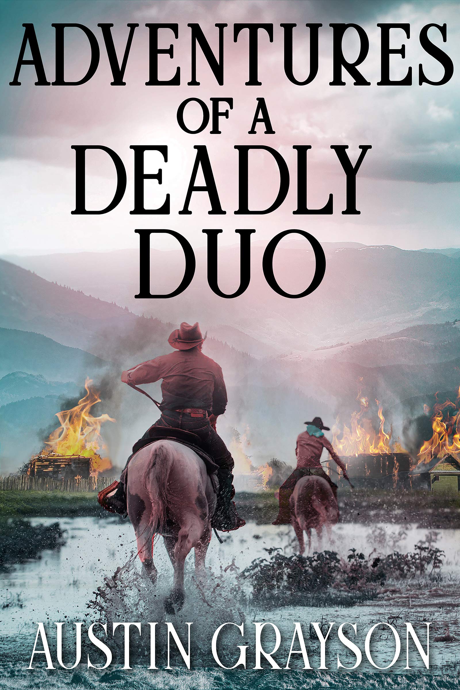 Adventures of a Deadly Duo: A Historical Western Adventure Book by ...