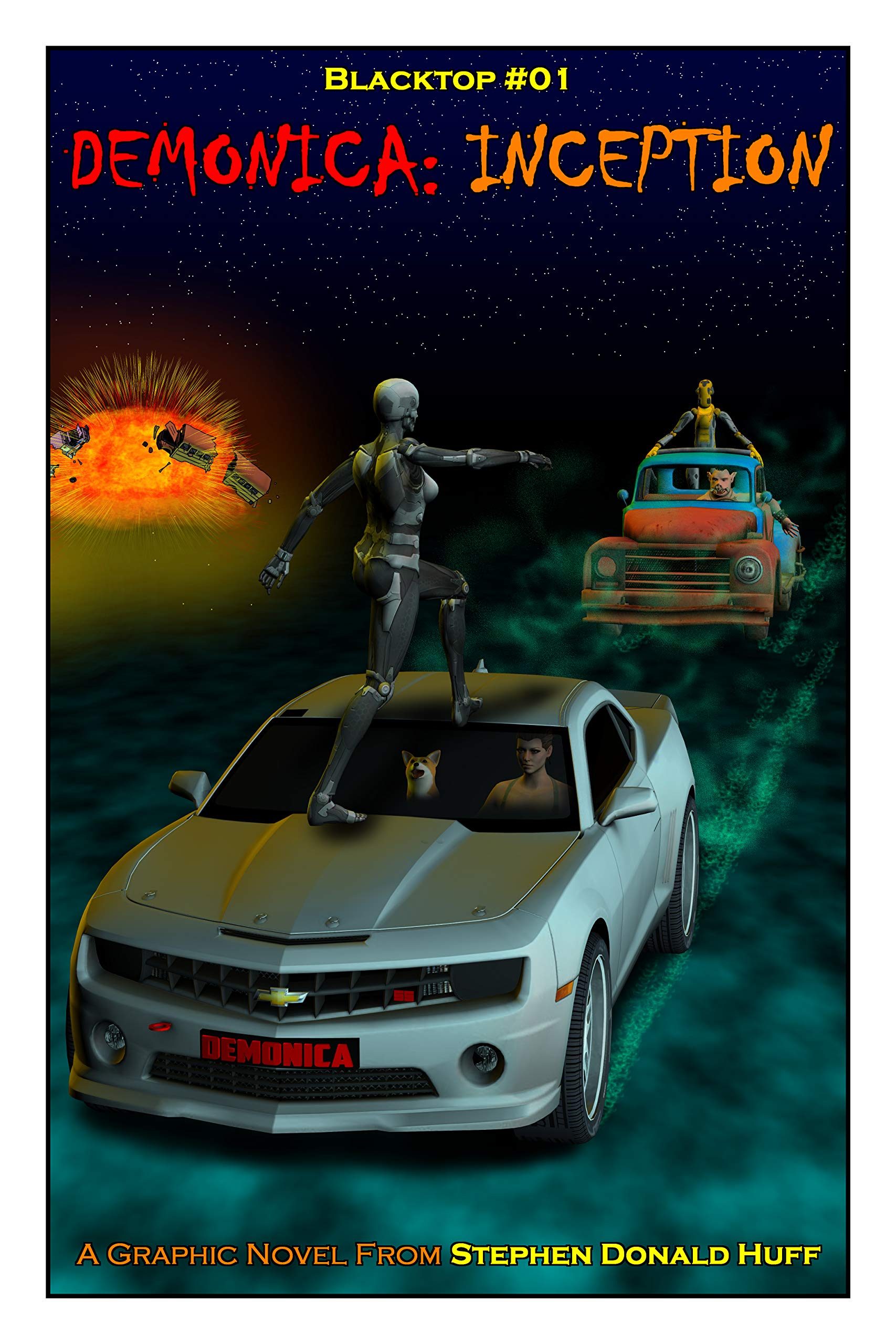 Demonica: Inception (Blacktop Book 1) by Stephen Donald Huff | Goodreads