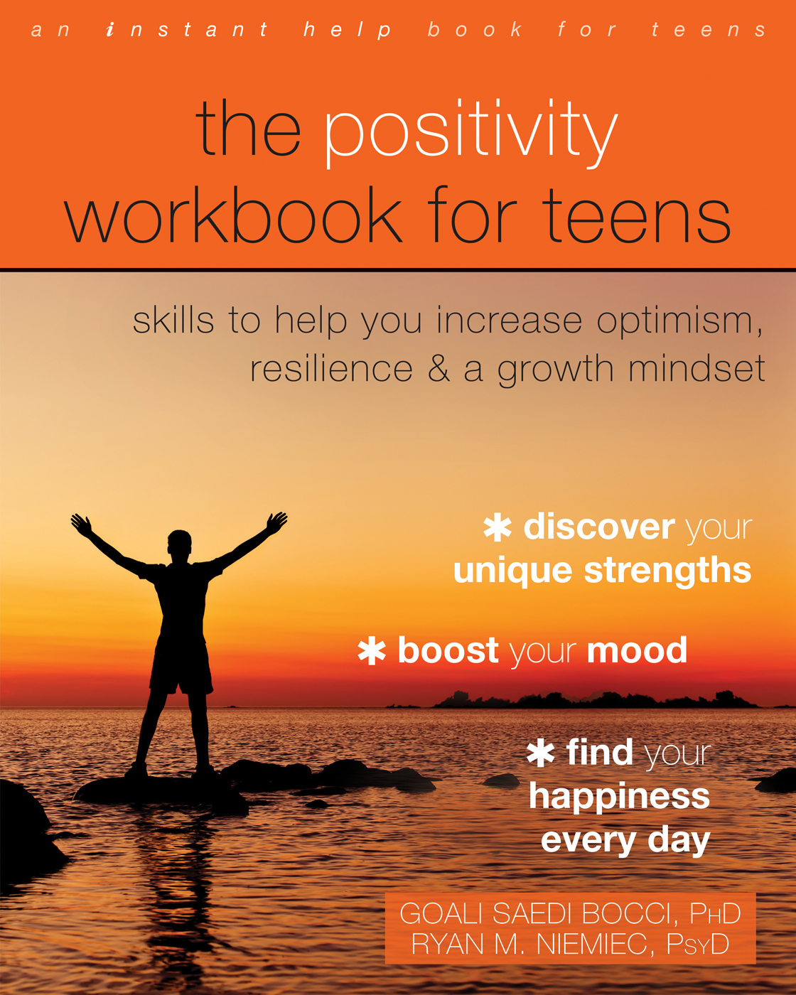 The Positivity Workbook for Teens: Skills to Help You Increase Optimism ...