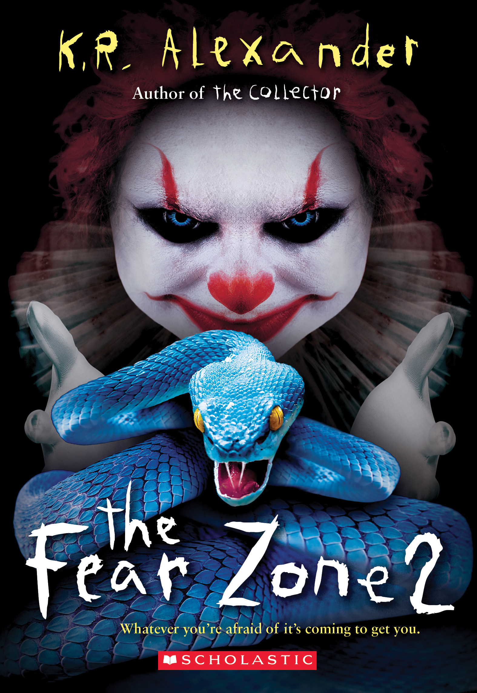 The Fear Zone 2 by K.R. Alexander | Goodreads