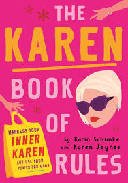 The Karen Book of Rules by Karin Schimke | Goodreads