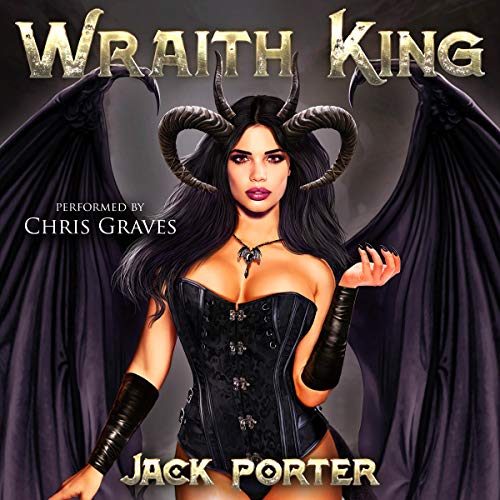 Wraith King by Jack Porter | Goodreads