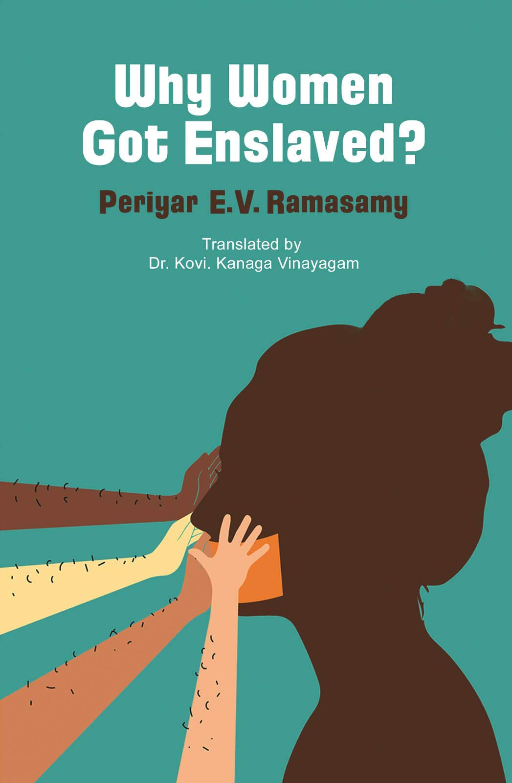 Why Women Got Enslaved? by Periyar | Goodreads