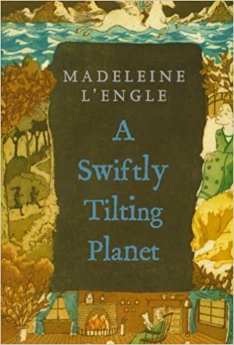 A Swiftly Tilting Planet by Madeleine L'Engle | Goodreads