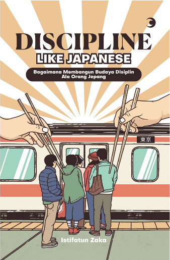 Discipline Like Japanese by Istifatun Zaka | Goodreads