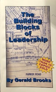 The Building Blocks of Leadership by Gerald Brooks | Goodreads