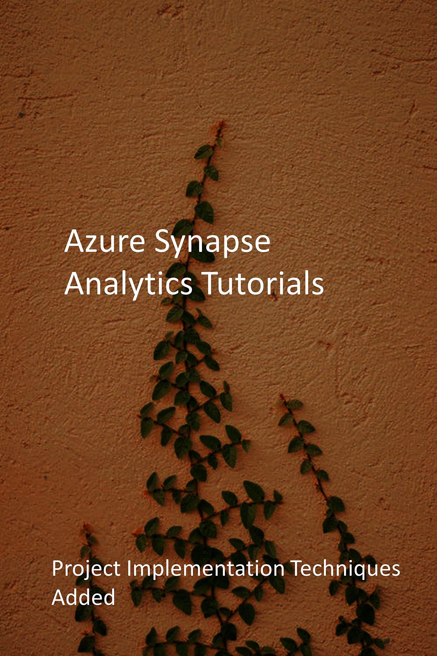 Azure Synapse Analytics Tutorials: Project Implementation Techniques ...