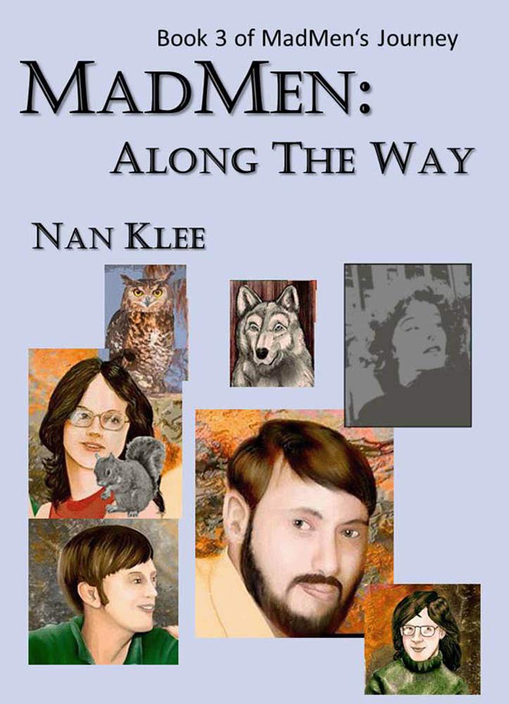 MadMen: Along The Way: Book 3 of MadMen's Journey by Nan Klee | Goodreads