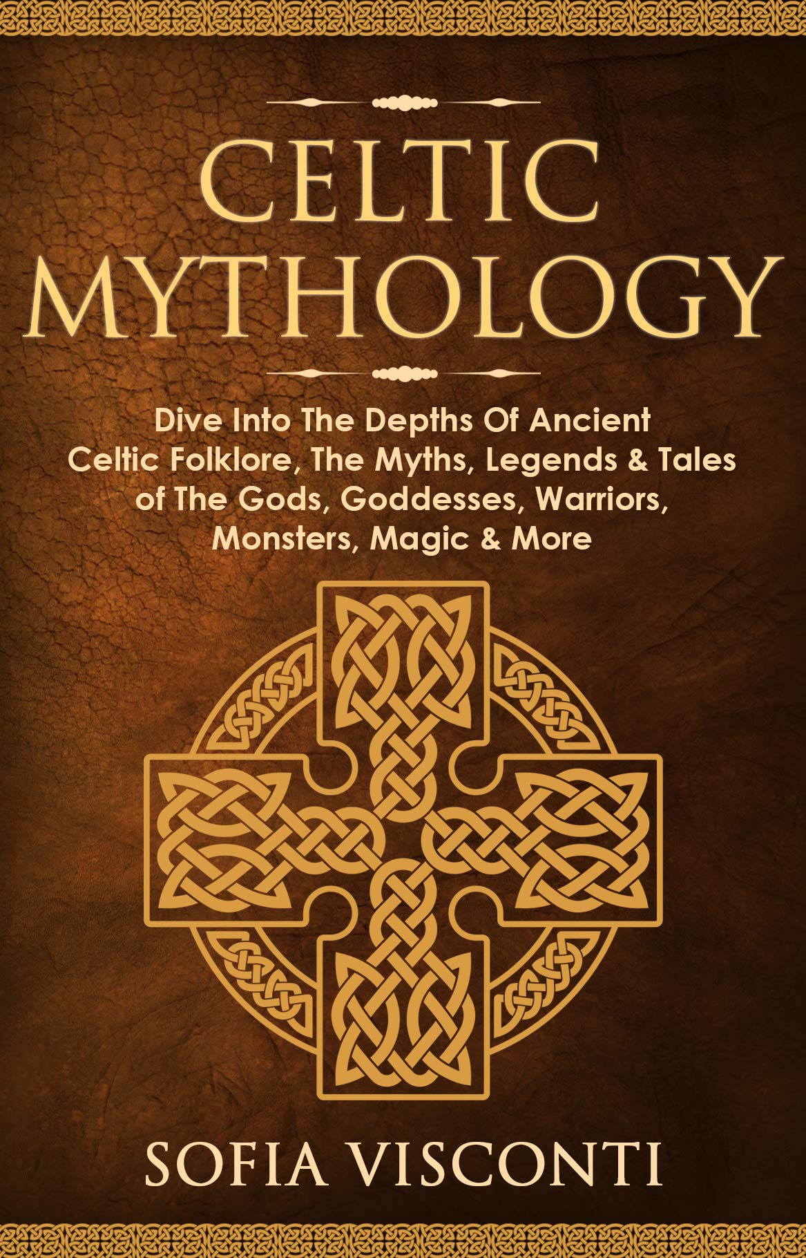 Celtic Mythology: Dive Into The Depths Of Ancient Celtic Folklore, The ...