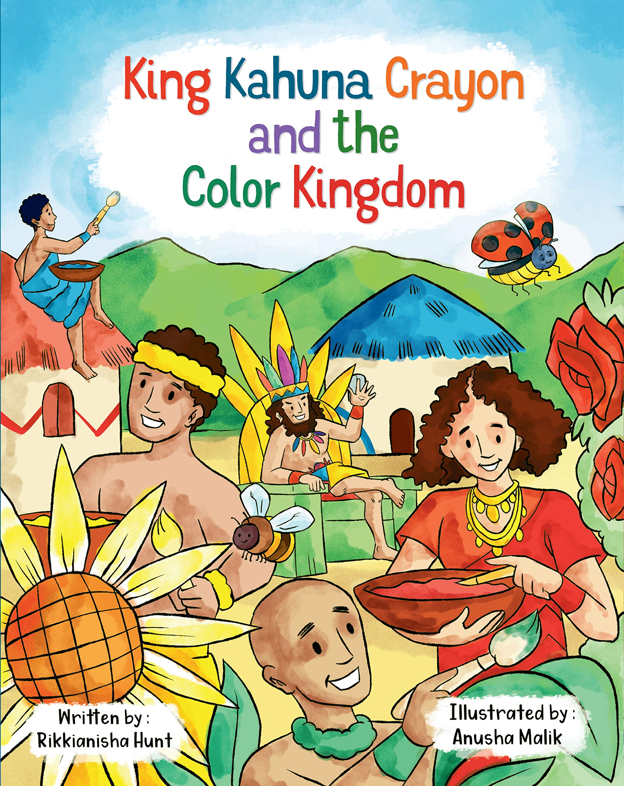 King Kahuna Crayon and the Color Kingdom by Rikkianisha Hunt | Goodreads