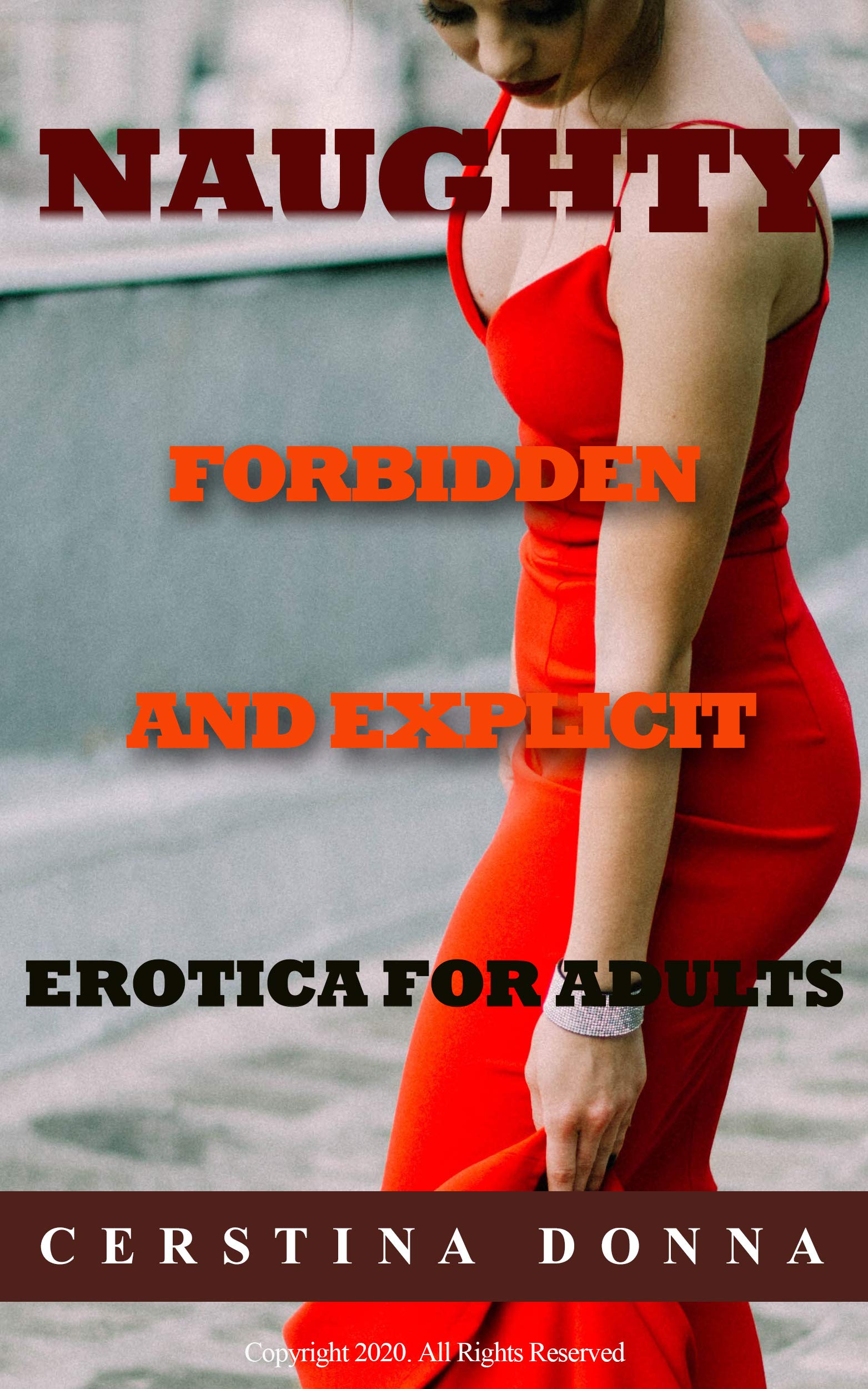 Forbidden and Explicit Naughty Erotica For Adults : Romance,BDSM,MMF,and More Forbidden and ...