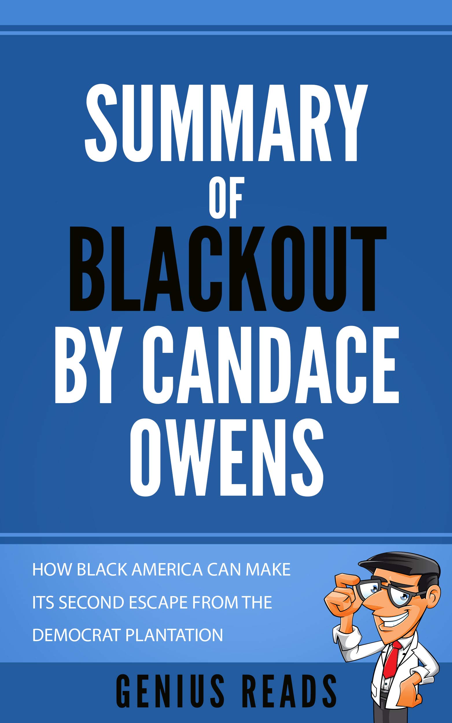 Summary of Blackout by Candace Owens : How Black America Can Make Its ...