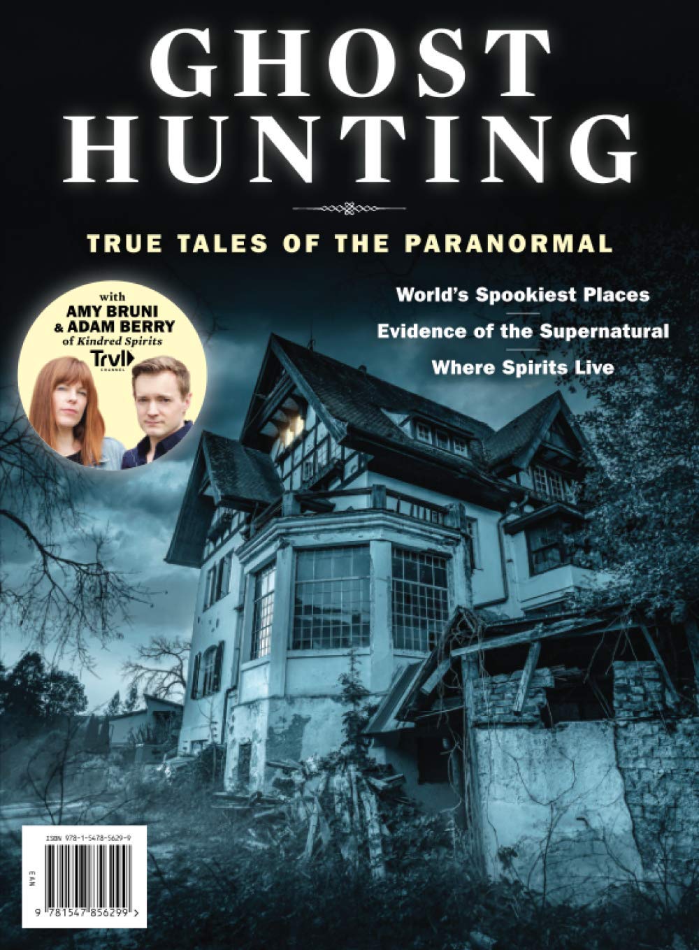 Ghost Hunting: True Tales Of The Paranormal by The Editors of Ghost ...