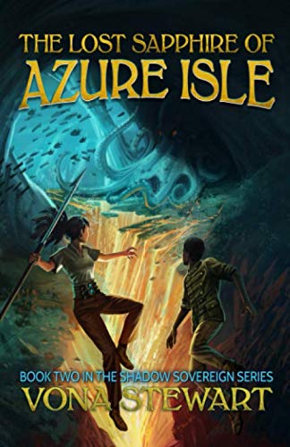 The Lost Sapphire of Azure Isle (Shadow Sovereign) by Vona Stewart ...
