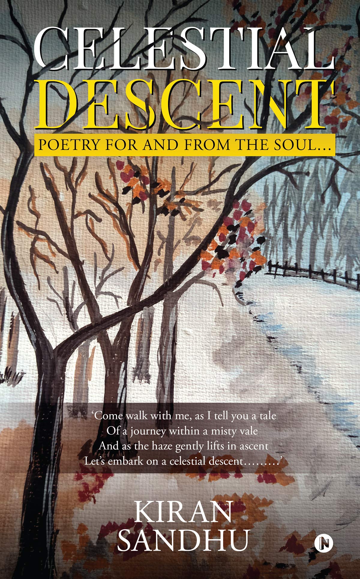 Celestial Descent : Poetry for and from the Soul…: Poetry for and from ...