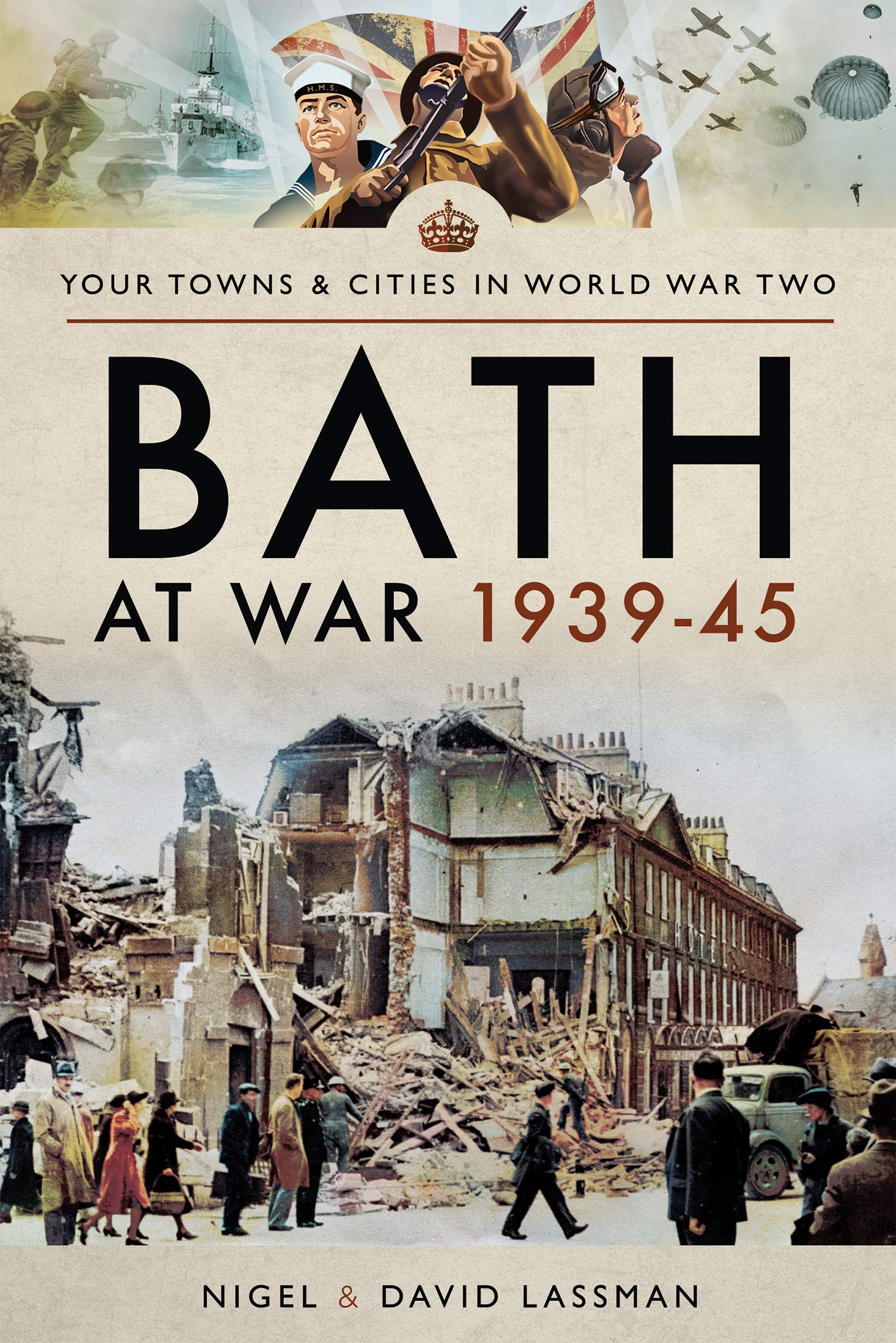 Bath at War, 1939–45 by David Lassman | Goodreads