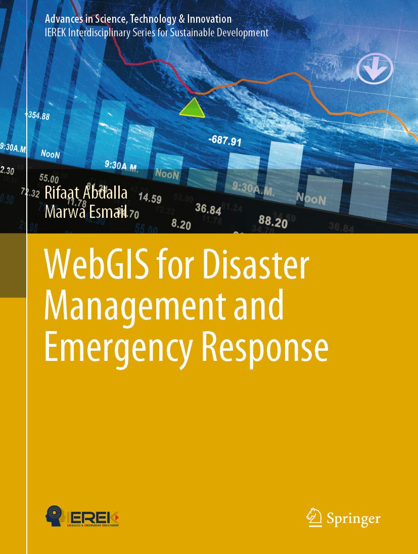 WebGIS for Disaster Management and Emergency Response by Rifaat Abdalla ...