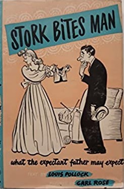 Stork Bites Man by Louis Pollock | Goodreads