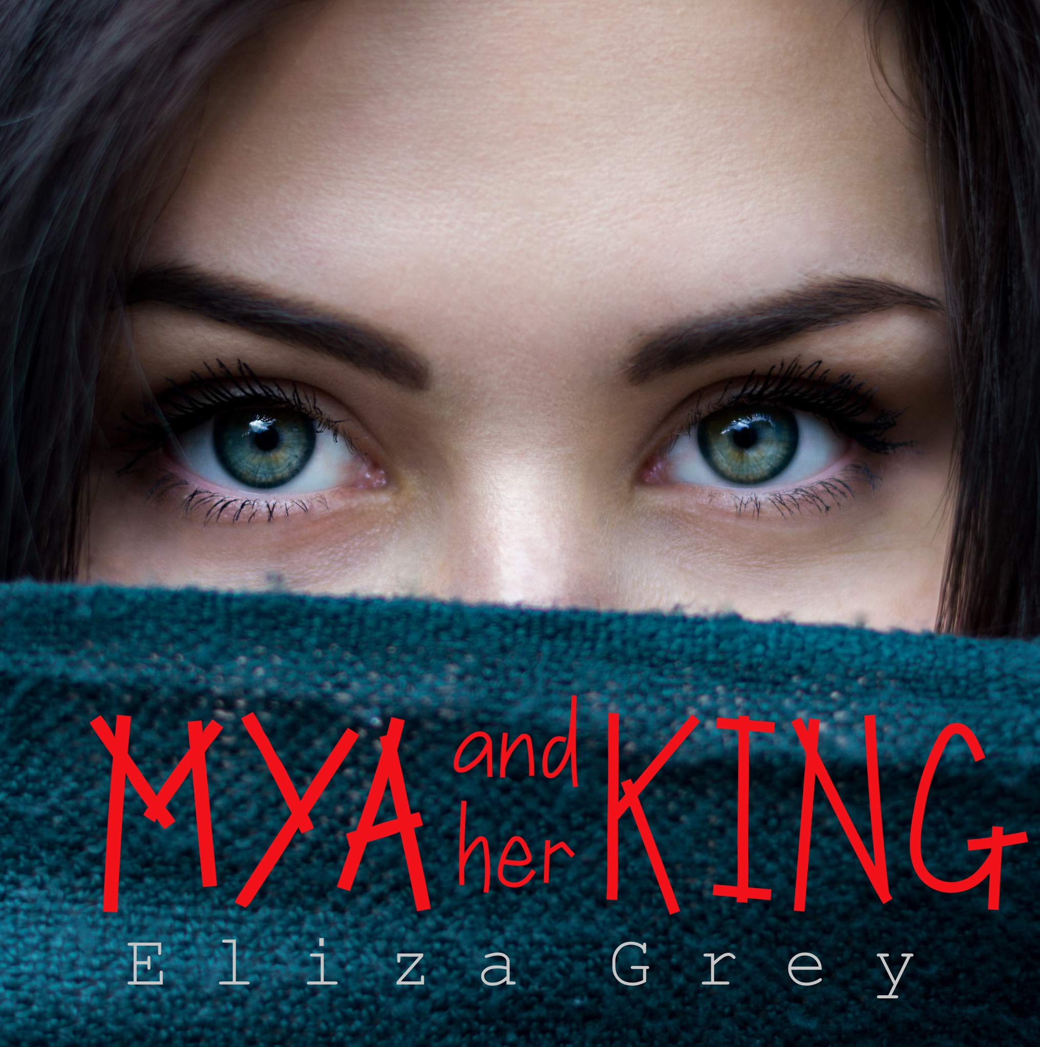 Mya and Her King by Eliza Grey | Goodreads