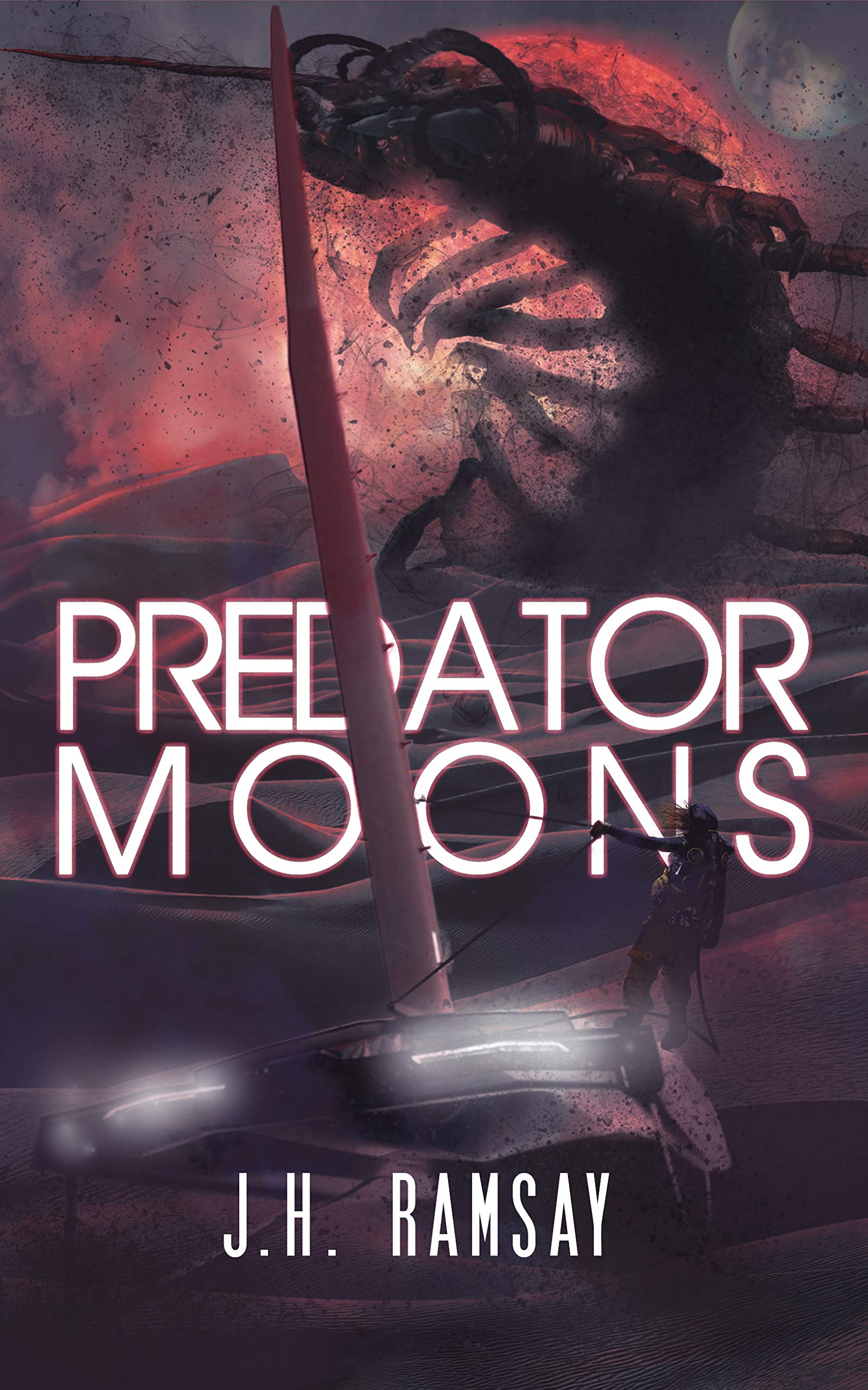 Predator Moons by J.H. Ramsay | Goodreads