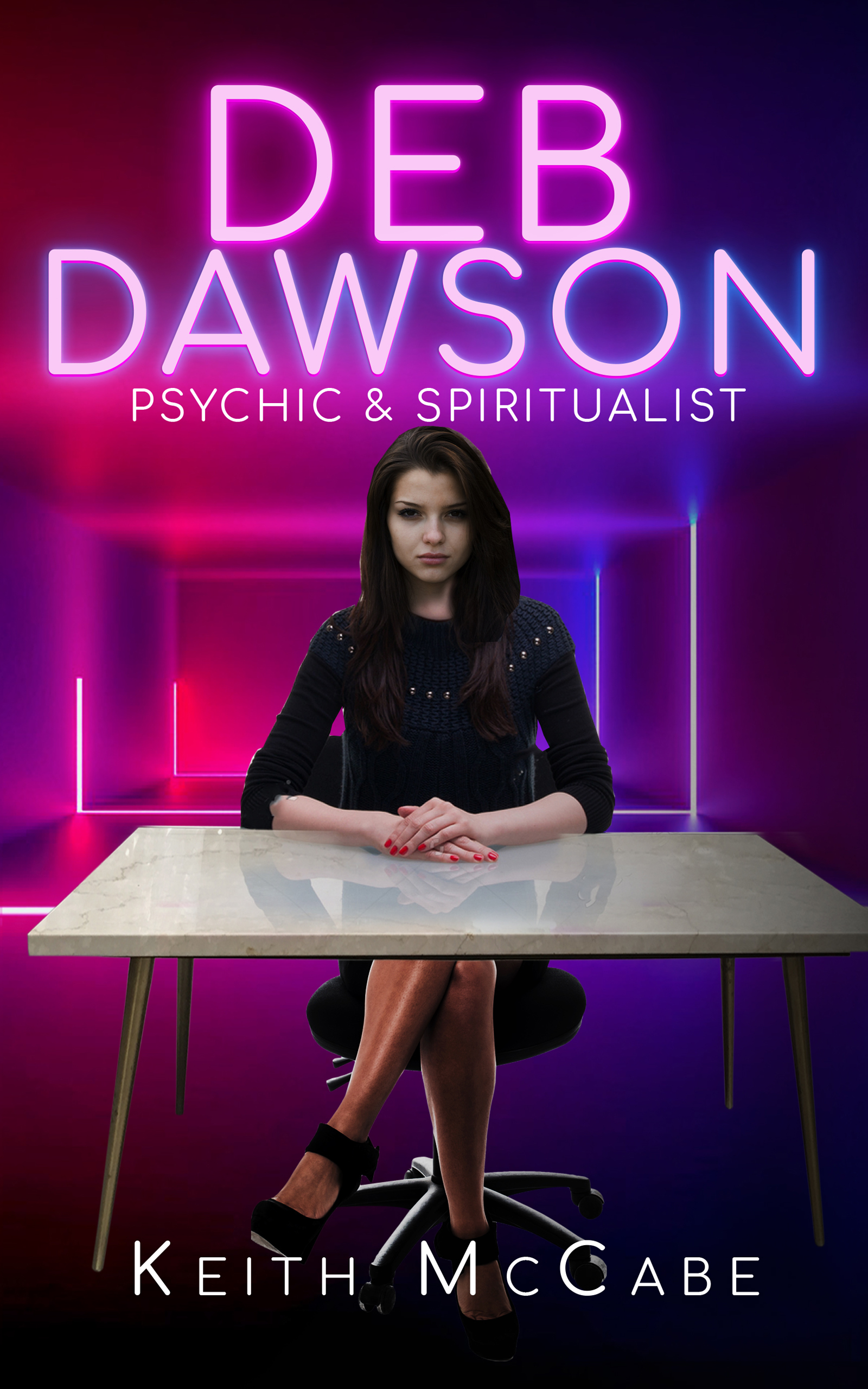 Deb Dawson Psychic & Spiritualist by Keith McCabe | Goodreads