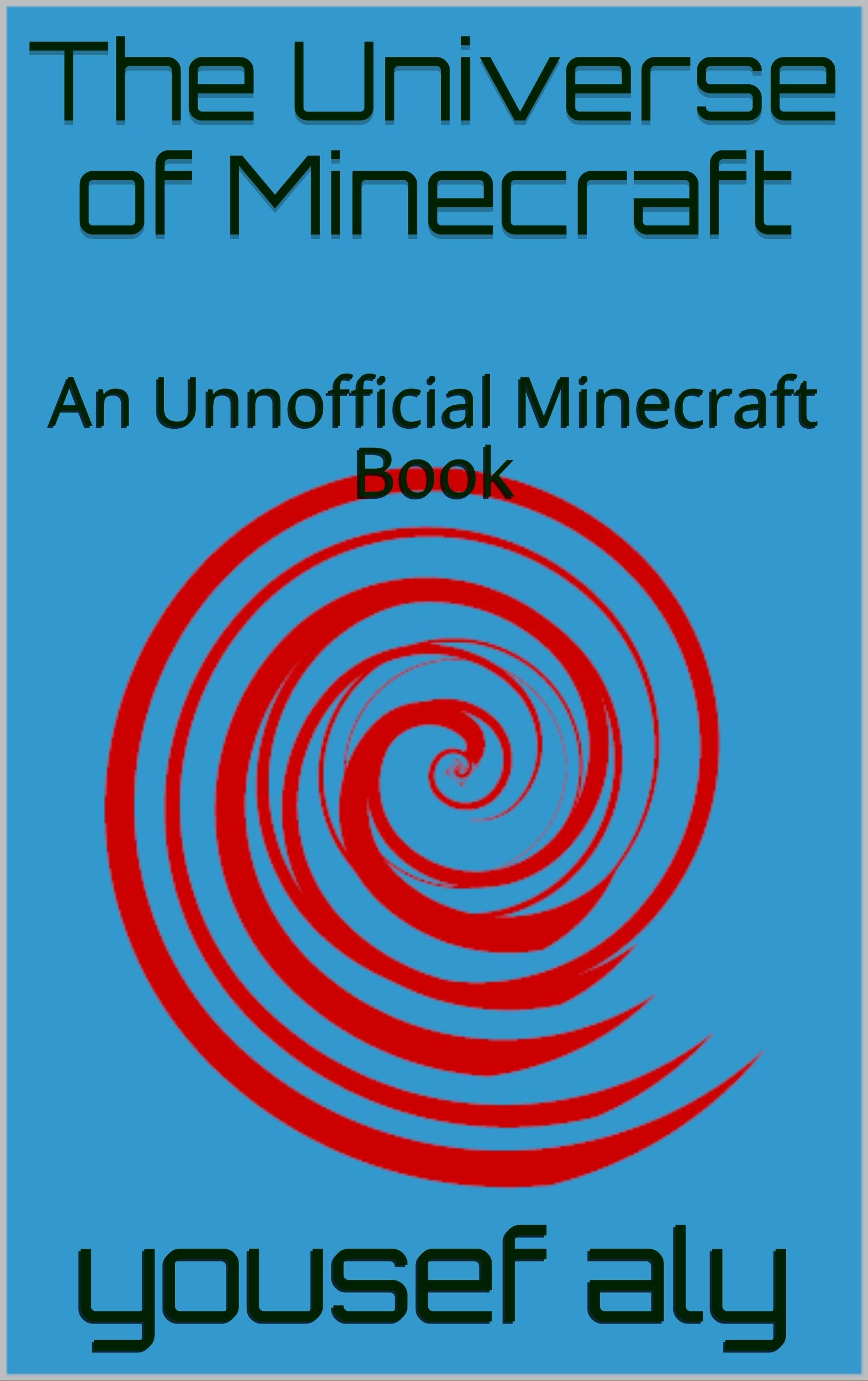 The Universe of Minecraft: An Unnofficial Minecraft Book by ...