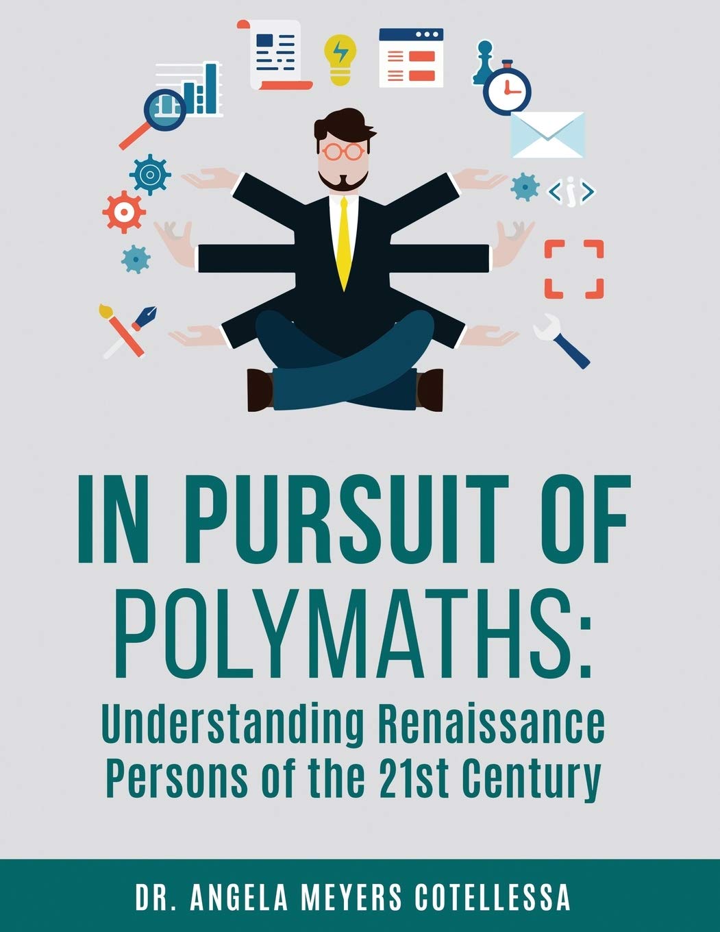 In Pursuit of Polymaths: Understanding Renaissance Persons of the 21st ...