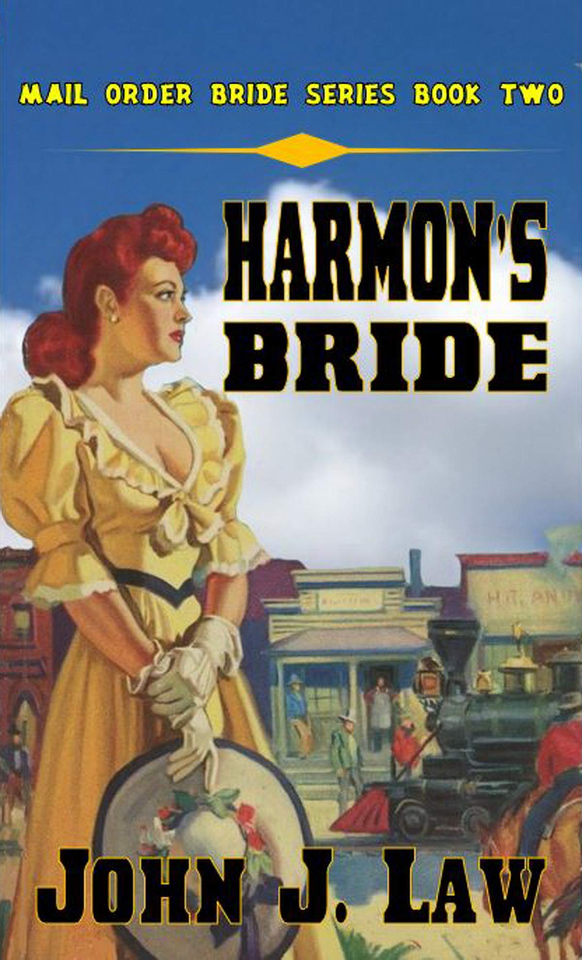 Harmon's Bride (Mail Order Bride Series Book 2): A Thrilling Western ...