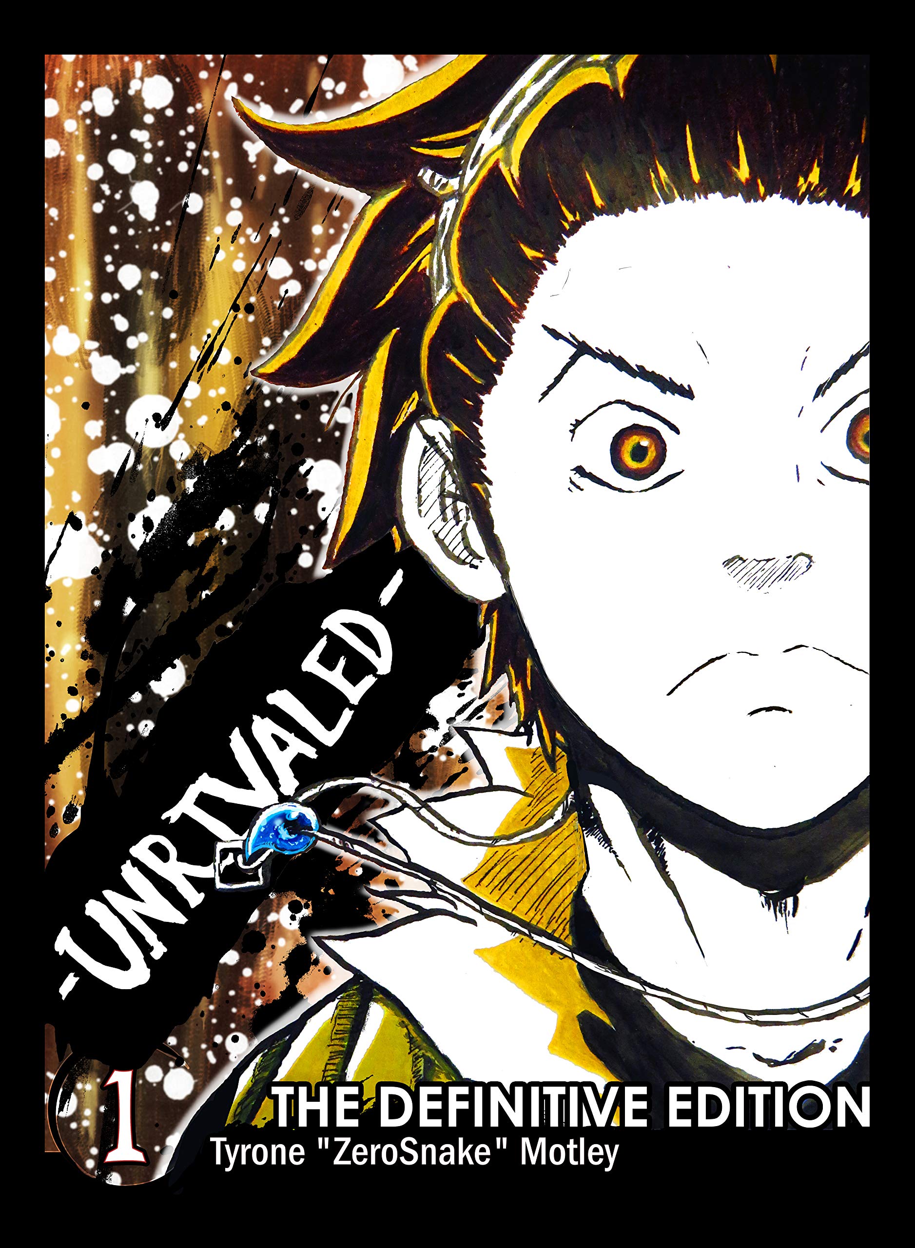 UNRIVALED Vol. 1 [CH 1-9] (2020) Definitive Edition: UNRIVALED Vol. 1 ...