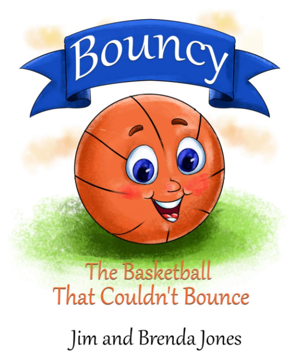 Bouncy: The Basketball That Couldn't Bounce by Jim Jones | Goodreads