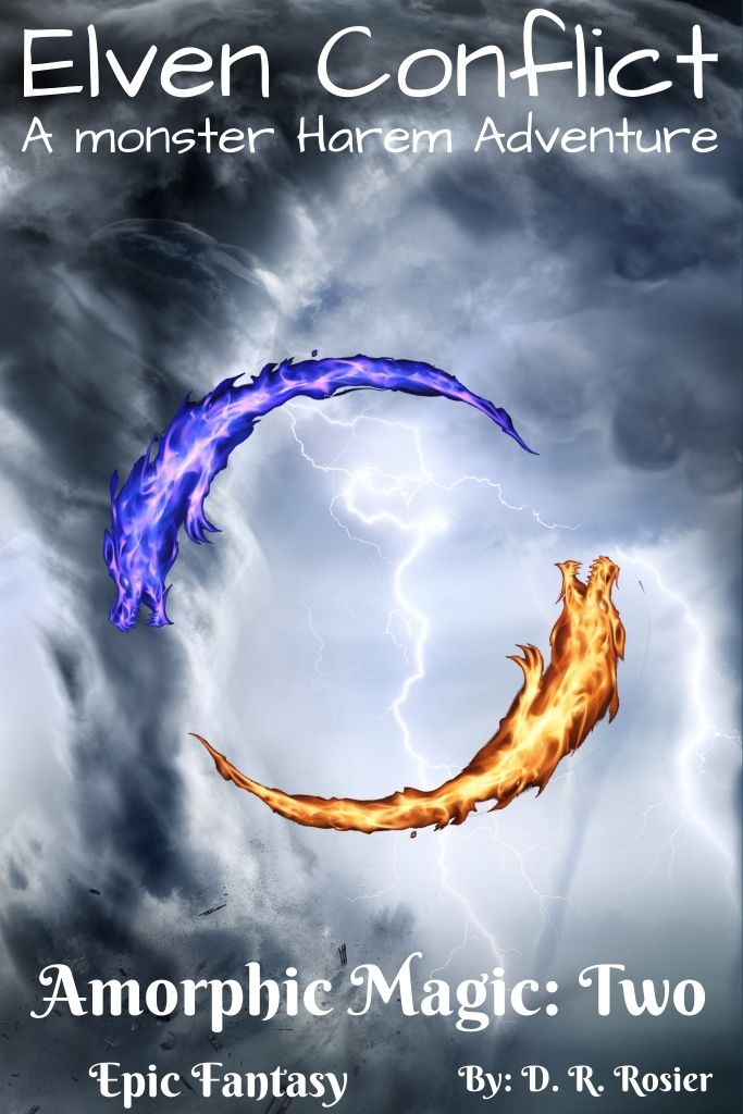 Elven Conflict (Amorphic Magic, #2) by D.R. Rosier | Goodreads