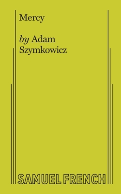 Mercy by Adam Szymkowicz | Goodreads
