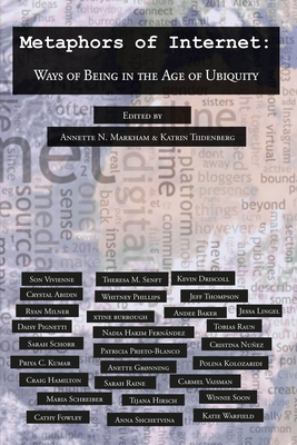 Metaphors of Internet by Annette N. Markham | Goodreads