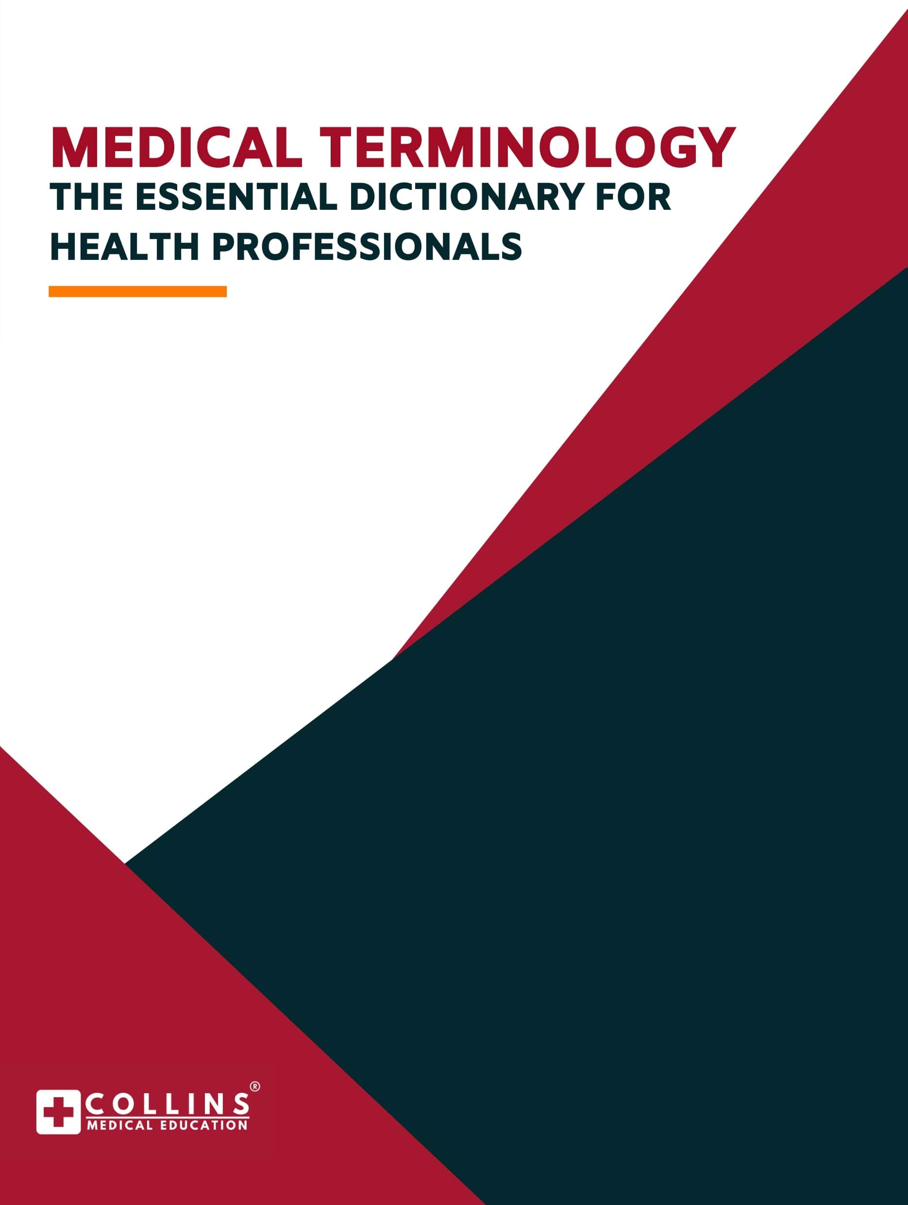 MEDICAL TERMINOLOGY: The Essential Dictionary for Health Professionals ...
